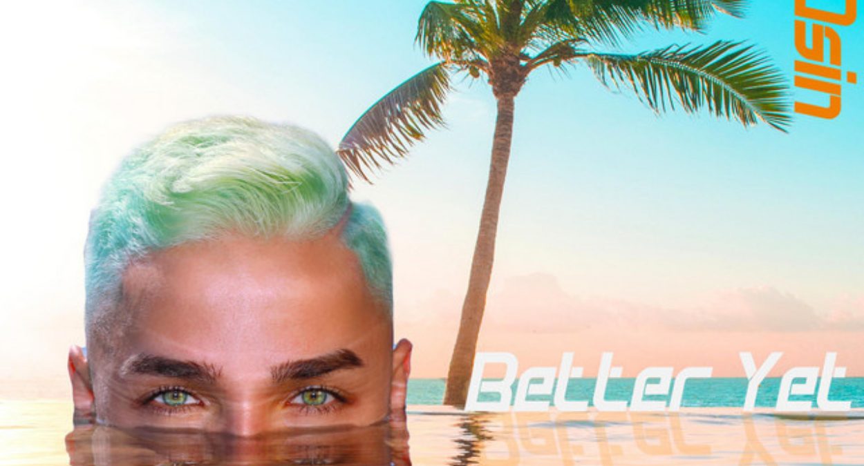 Nick Osin Releases His New Single "Better Yet" | Tunepical